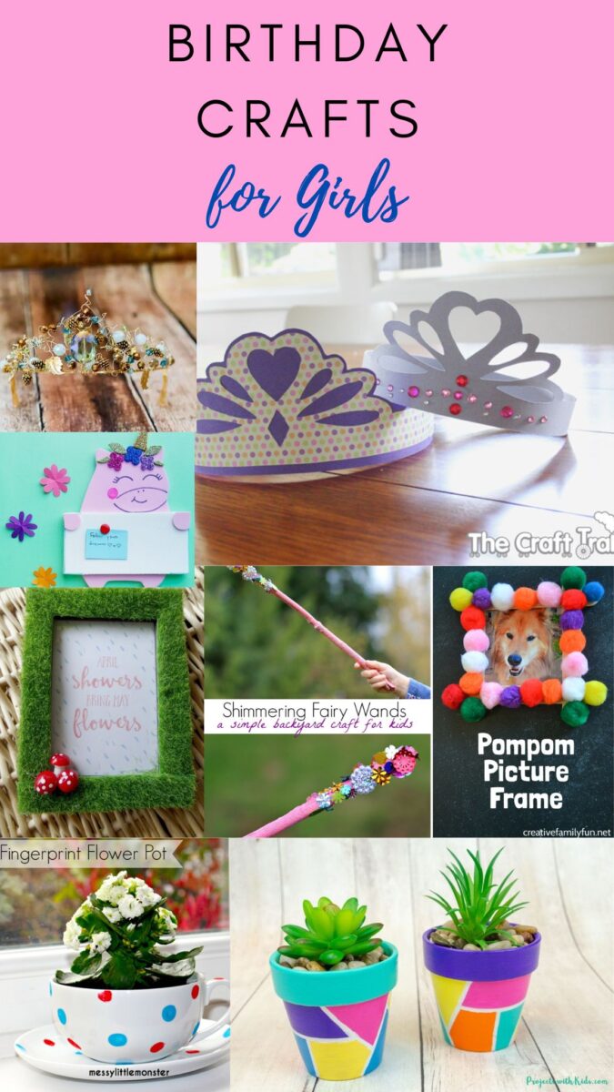 Birthday Crafts for Girls: Creative DIY Project Ideas